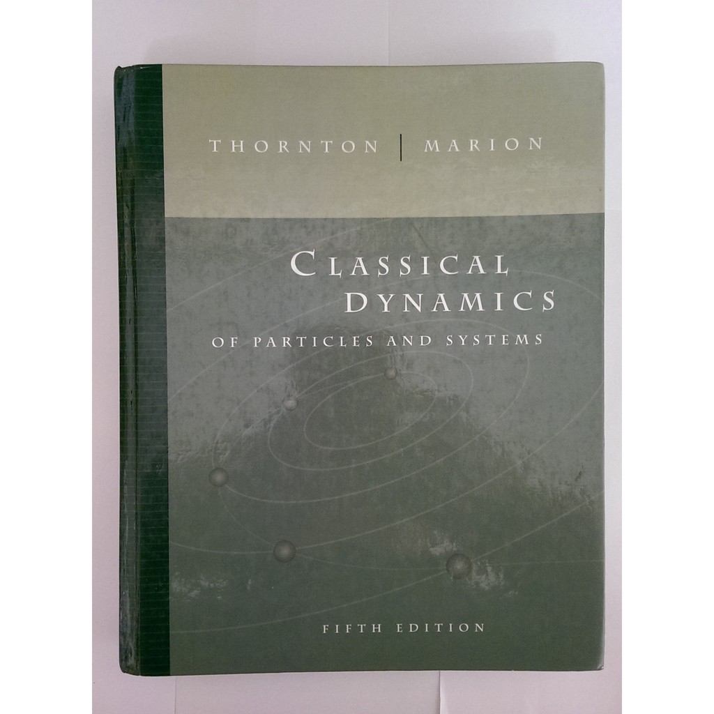 [古典力學]精裝版Classical Dynamics,5e,Thornton,Marion,9780534408961 | 蝦皮購物