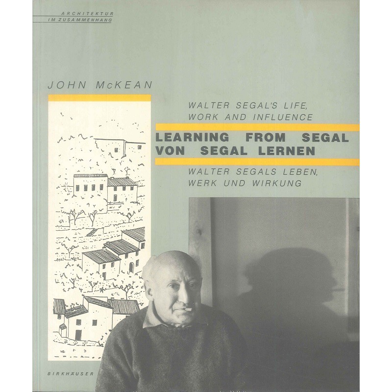 Learning from Segal: Walter Segal's Life -9783764319991 絕版英文設計書 [建築人設計人 ...