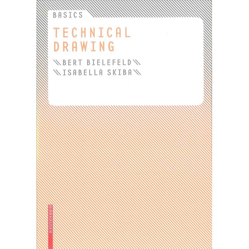 Basics Technical Drawing -9783764376444 絕版英文設計書 [建築人設計人的店-上博圖書] | 蝦皮購物