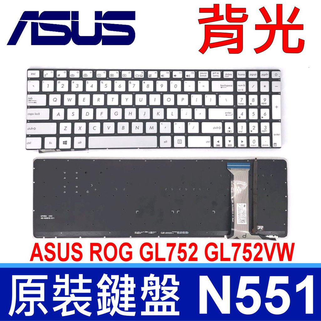 華碩 ASUS N551 背光 全新 鍵盤 GL552VW GL752VW GL771 ZX50 ZX70 | 蝦皮購物