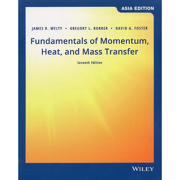 現書 Fundamentals of Momentum, Heat, and Mass Transfer 7/e | BeeCost