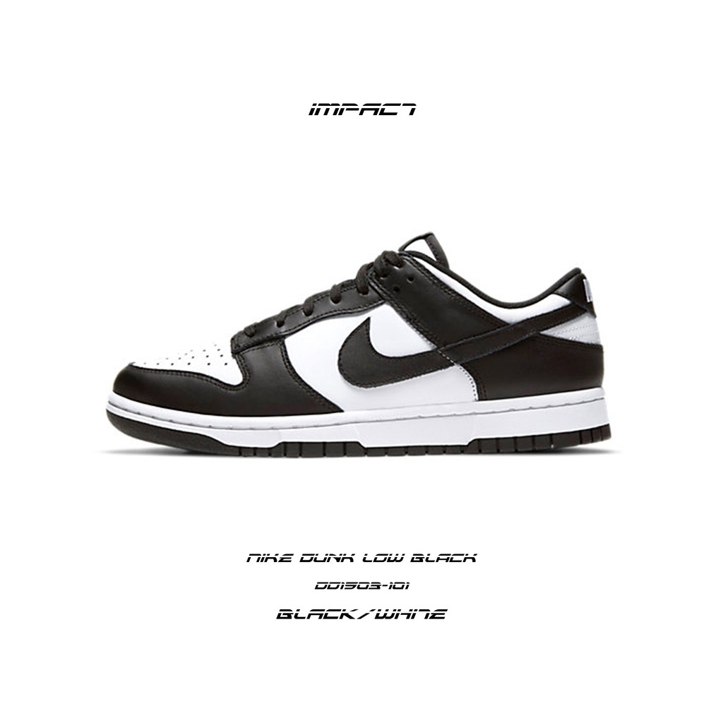 Nike Dunk Low Black 黑白 熊貓 低筒 DD1503-101 DD1391-100 IMPACT | 蝦皮購物